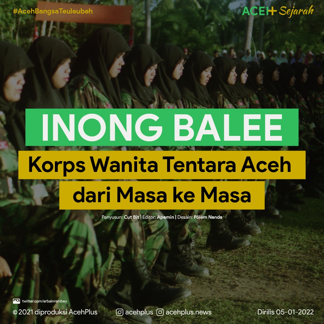Inong Balee Korps Wanita Tentara Aceh dari Masa ke Masa - Good News ...