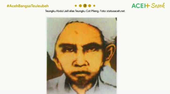 Tgk Abdul Jalil Cot Plieng Ulama Pertama yang Melawan Penjajah Jepang ...